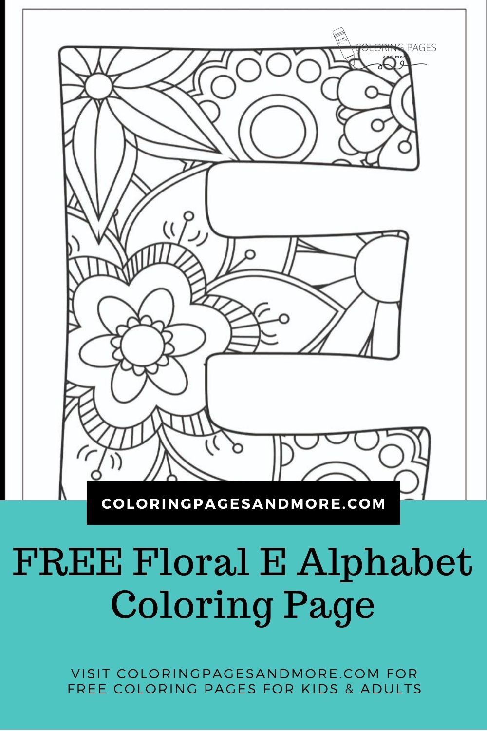 Floral E Alphabet Coloring Page - Coloring Pages and More