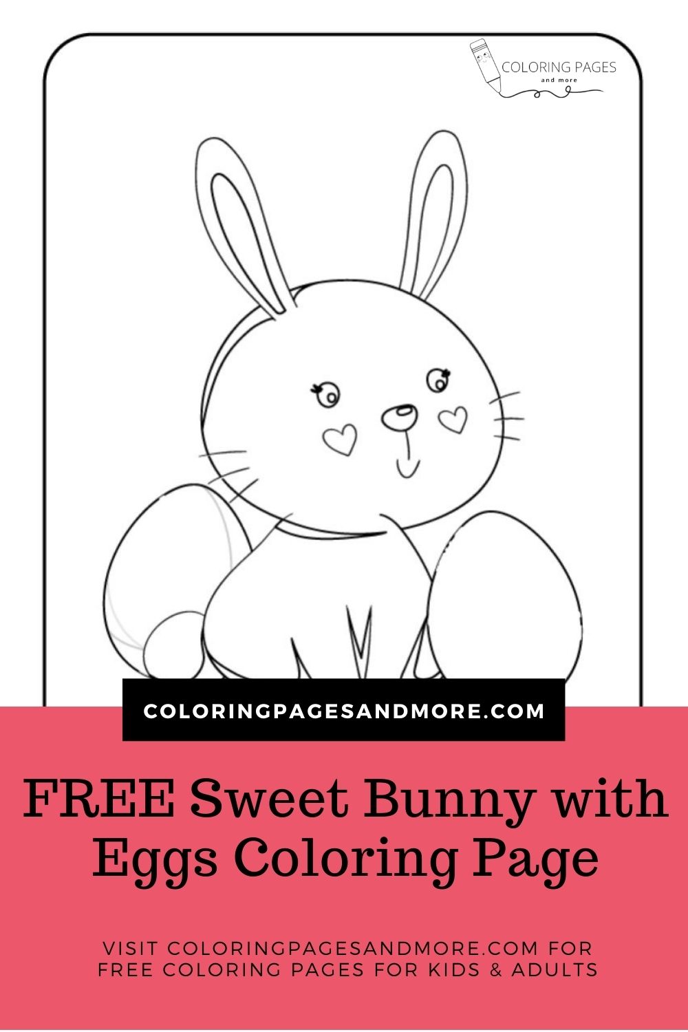 Sweet Bunny with Eggs Coloring Page - Coloring Pages and More