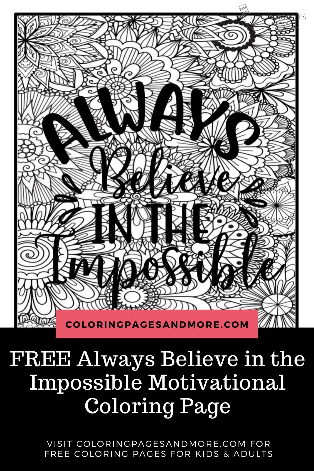 Always Believe in the Impossible Motivational Coloring Page for Adults