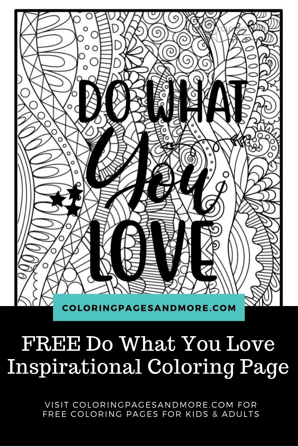 Do What You Love Inspirational Coloring Page - Coloring Pages and More